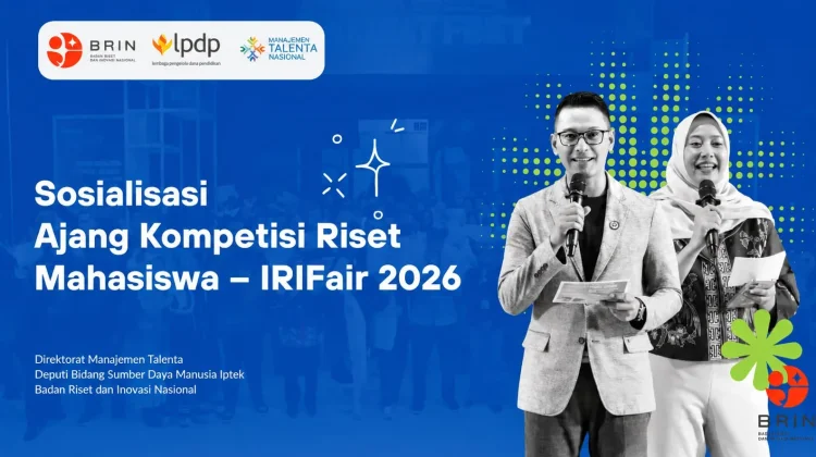 BRIN Buka Kompetisi Riset Mahasiswa IRIFair 2026, Simak Syarat dan Cara ...