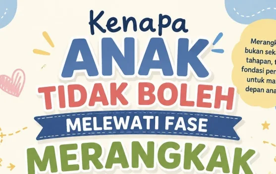Pentingnya Fase Merangkak Tidak Boleh dilewati pada anak - RRI.co.id